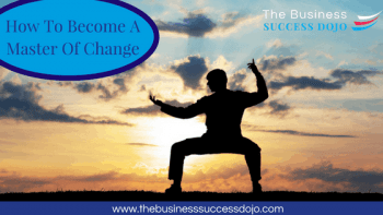 How To Become A Master Of Change - Website and Digital Marketing Agency